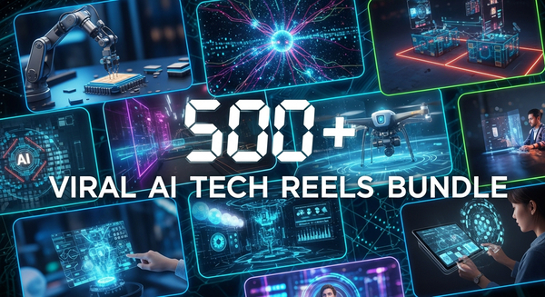 500+ VIRAL AI TECH REELS BUNDLE at ₹79 only