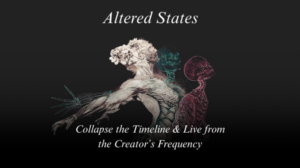 Altered States