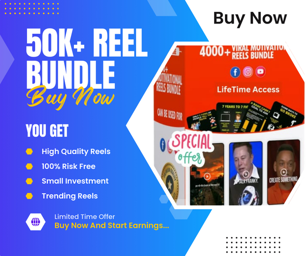 Get All 50,000+ Reel Bundle