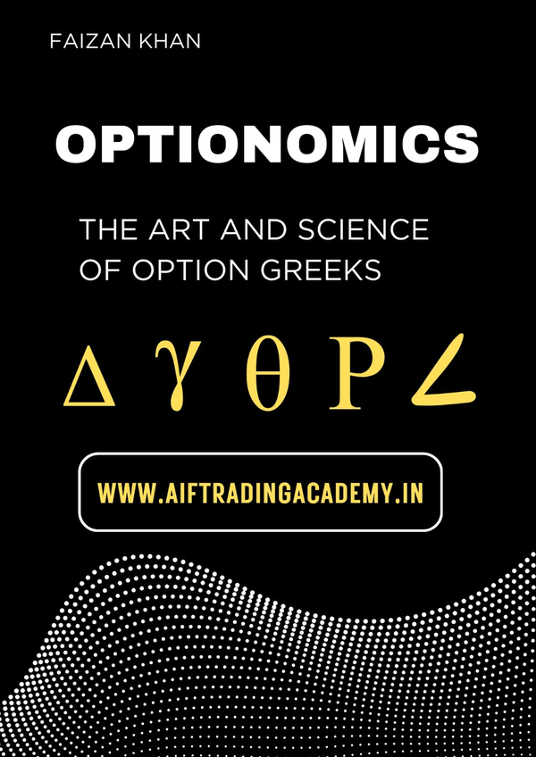 OPTIONOMICS: The Art And Science Of Option Greeks
