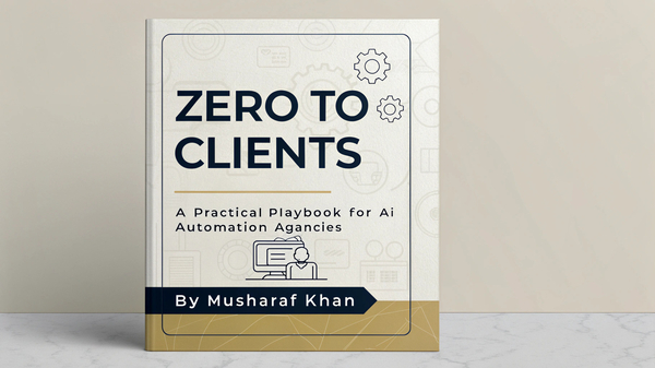 Zero to Clients – A Practical Playbook for AI Automation Agencies.