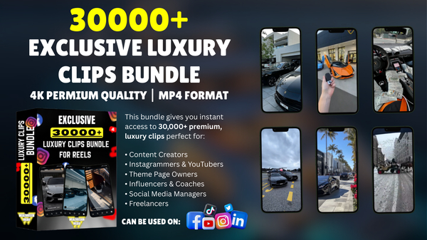Get The exclusive 30000+ Luxury clips Bundle Now!!