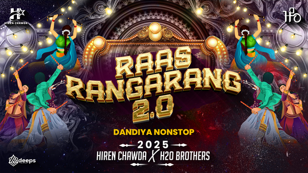 RAAS RANGARANG 2.0 (DANDIYA NONSTOP 2025) - HIREN CHAWDA x H2O BROTHERS