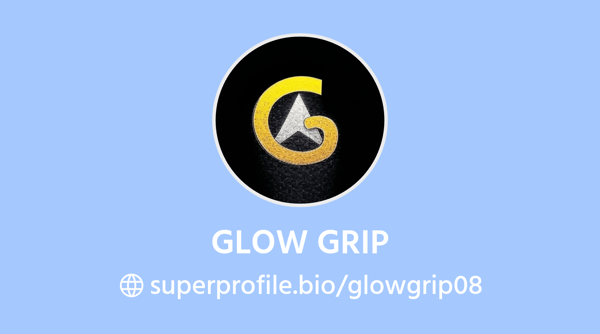 GLOW GRIP | SuperProfile
