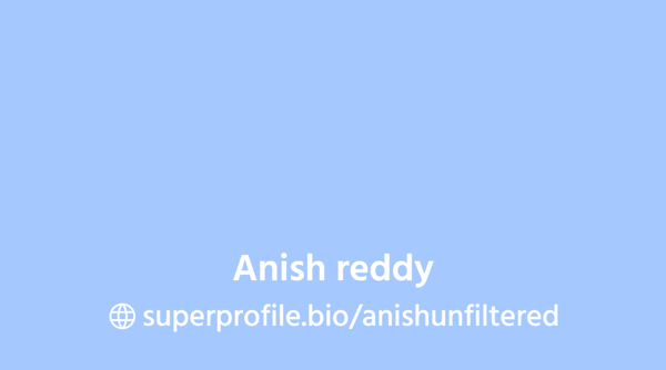 Anish reddy | SuperProfile